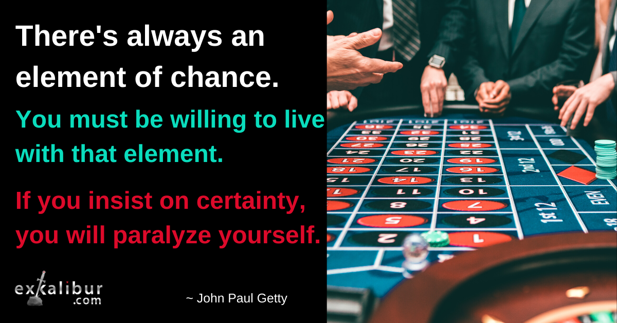 Take a Risk ... or Just Stand There? - Exkalibur.com