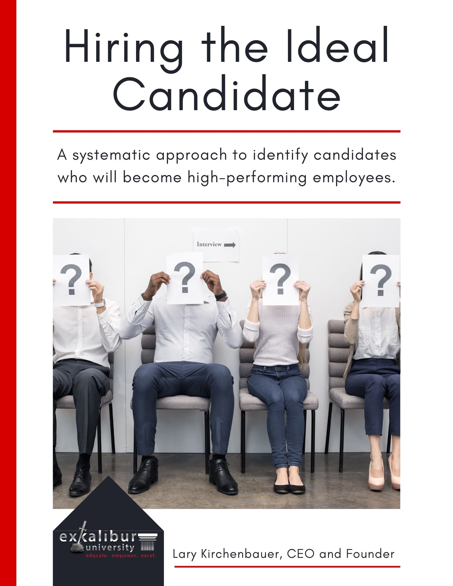 Hiring the Ideal Candidate – www.exkalibur.com